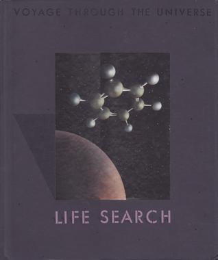Life Search (Voyage Through the Universe) by George Constable | Goodreads