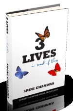 3 Lives, in search of bliss by Srini Chandra | Goodreads