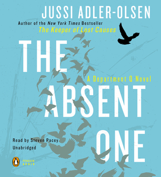 The Absent One (A Department Q Novel) by Jussi Adler-Olsen | Goodreads