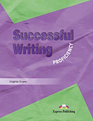 Successful Writing Proficiency by Express Publishing | Goodreads