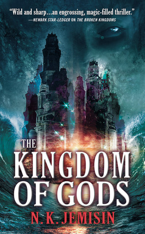 The Kingdom of Gods (The Inheritance Trilogy, 3) by N.K. Jemisin ...