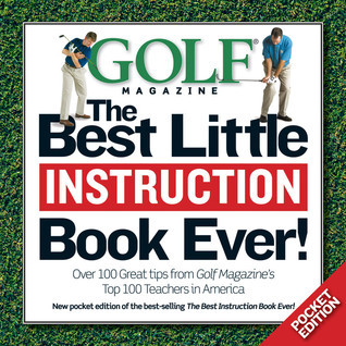 GOLF The Best Little Instruction Book Ever!: Pocket Edition by Golf ...