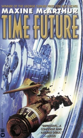 Time Future by Maxine McArthur | Goodreads