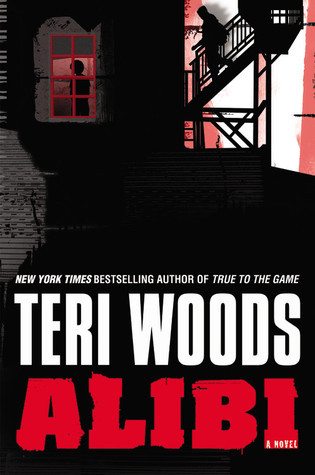 Alibi by Teri Woods | Goodreads