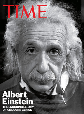 TIME Albert Einstein: The Enduring Legacy of a Modern Genius by Richard ...