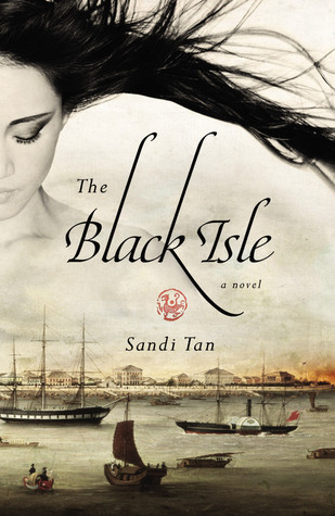 The Black Isle by Sandi Tan | Goodreads