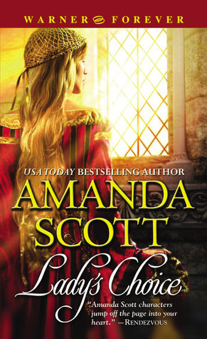 Lady's Choice (Isles/Templars, #4) by Amanda Scott | Goodreads