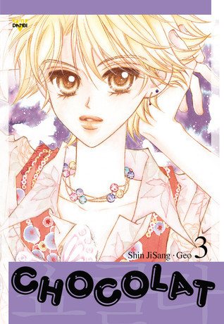Chocolat, Volume 3 by Ji-Sang Shin | Goodreads