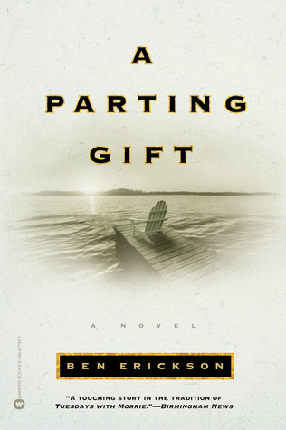 A Parting Gift by Ben Erickson | Goodreads