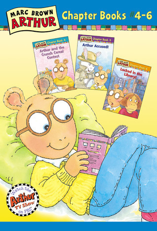 Arthur Chapter Books #4-6 by Marc Brown | Goodreads