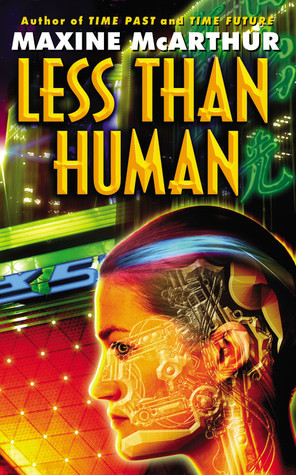 Less Than Human by Maxine McArthur | Goodreads