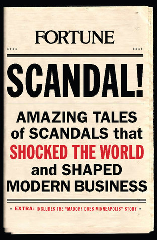 SCANDAL!: Amazing Tales of Scandals that Shocked the World and Shaped ...