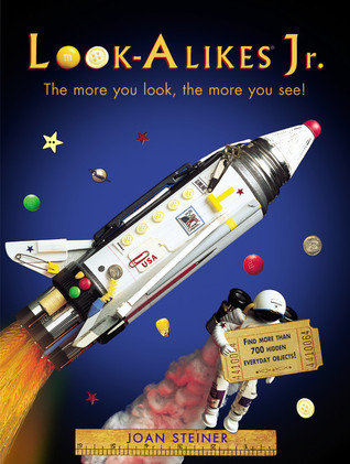 Look-Alikes Jr.: The More You Look, the More You see! by Joan Steiner ...