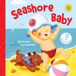 Seashore Baby (Baby Seasons) by Elise Broach | Goodreads