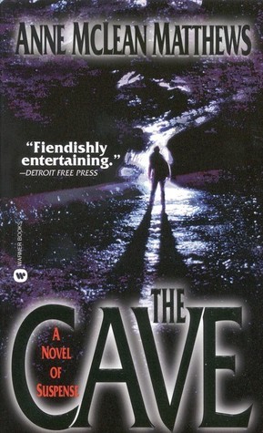 The Cave by Anne McLean Matthews | Goodreads