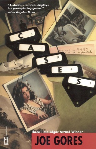 Cases by Joe Gores | Goodreads