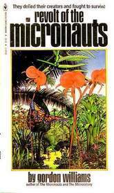 Revolt of the Micronauts by Gordon M. Williams | Goodreads