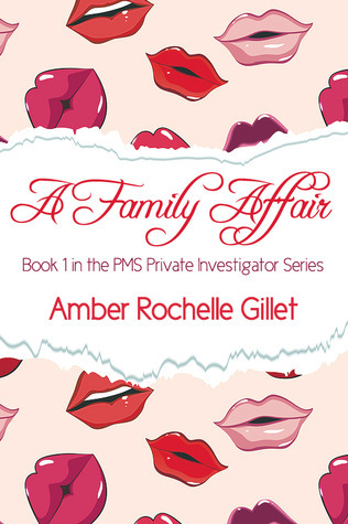 A Family Affair by Amber Rochelle Gillet | Goodreads