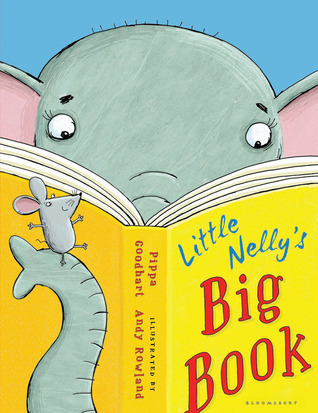 Little Nelly's Big Book by Pippa Goodhart | Goodreads