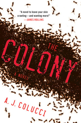 The Colony by A.J. Colucci | Goodreads