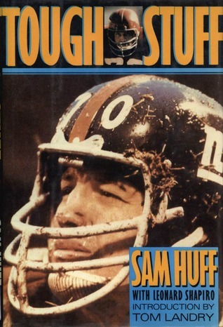 Tough Stuff by Sam Huff | Goodreads