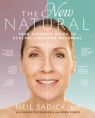 The New Natural: Your Ultimate Guide to Cutting-Edge Age Reversal by ...