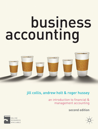 Business Accounting: An Introduction to Financial and Management ...