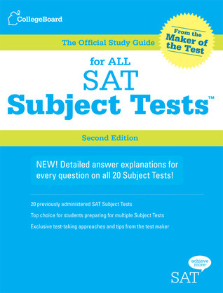 The Official Study Guide for All SAT Subject Tests by The College Board ...