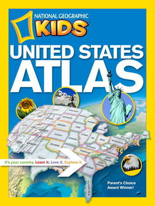 National Geographic Kids United States Atlas by National Geographic ...