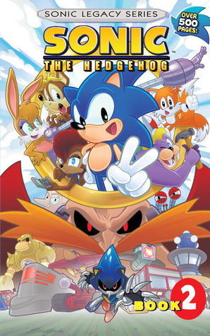 Sonic the Hedgehog: Legacy Vol. 2 by Ken Penders | Goodreads