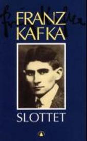 Slottet by Franz Kafka | Goodreads