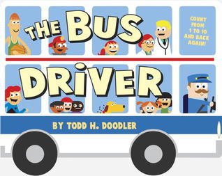 The Bus Driver by Todd Harris Goldman | Goodreads