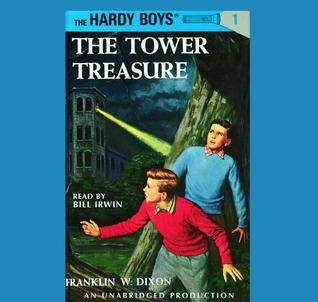 The Tower Treasure (Hardy Boys, #1) by Franklin W. Dixon | Goodreads