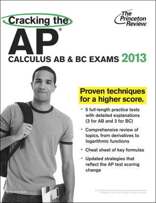 The Princeton Review Cracking the Ap Calculus Ab & Bc Exams 2013 by The ...