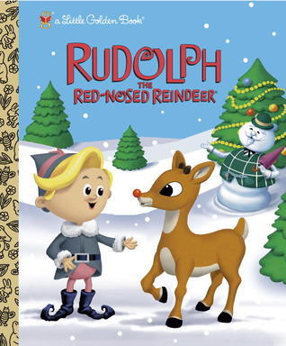 Rudolph the Red-Nosed Reindeer by Rick Bunsen | Goodreads