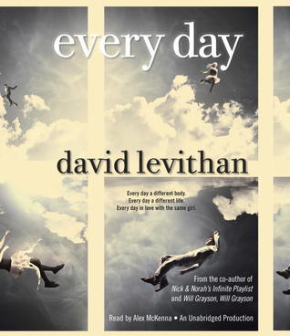 Every Day by David Levithan | Goodreads