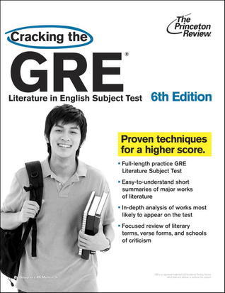 Cracking the GRE Literature in English Subject Test, 6th Edition by The ...