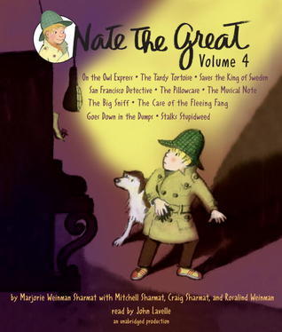 Nate the Great Collected Stories: Volume 4: Stalks Stupidweed; Goes ...