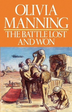 The Battle Lost and Won by Olivia Manning | Goodreads