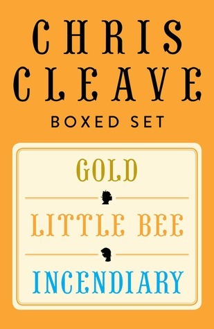Chris Cleave Ebook Boxed Set: Little Bee, Incendiary, Gold by Chris ...