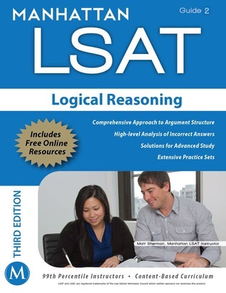 Manhattan LSAT Logical Reasoning Strategy Guide by Manhattan LSAT ...
