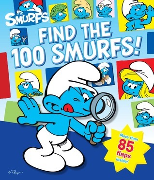 Find the 100 Smurfs! (Smurfs Classic) by Peyo | Goodreads