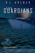 The Guardians (Parallel Ops, Book three) by R.J. Archer | Goodreads