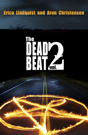 The Dead Beat, vol. 2 by Erica Lindquist | Goodreads