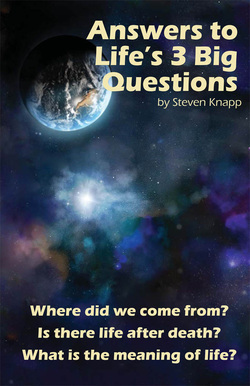 Answers to Life's 3 Big Questions by Steven Knapp | Goodreads