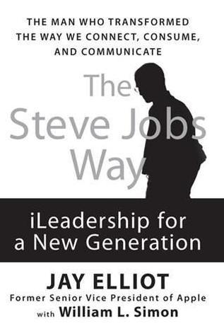 The Steve Jobs Way (International Edition): iLeadership for a New ...