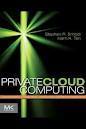 Private Cloud Computing: Consolidation, Virtualization, and Service ...