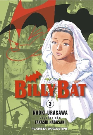 Billy Bat, vol. 2 (Billy Bat, #2) by Naoki Urasawa | Goodreads