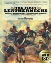 The First Leathernecks: A Combat History of the U.S. Marines from ...