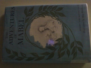 The Adventures of Mabel by Harry Thurston Peck | Goodreads